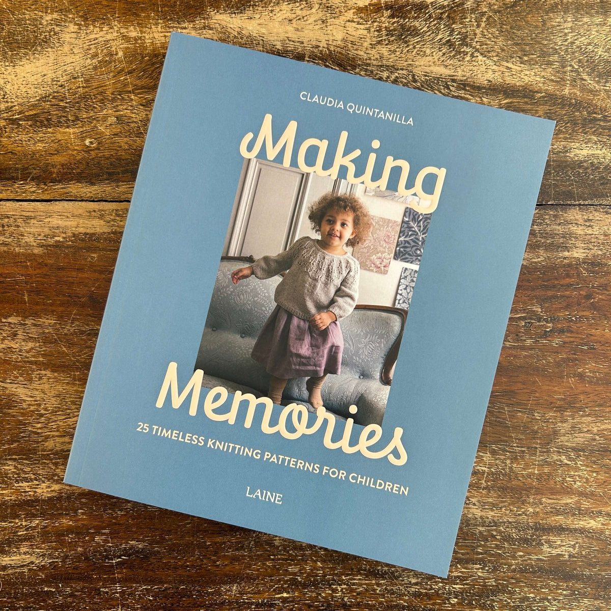 Making Memories: 25 Timeless Knitting Patterns for Children – The ...